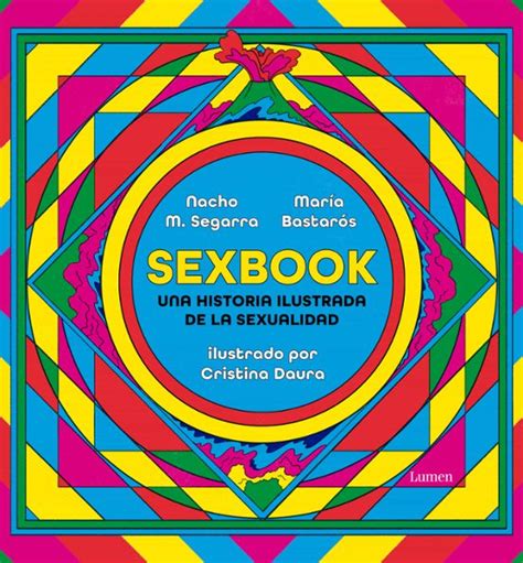 SEXBOOK UNA HISTORIA ILUSTRADA DE LA SEXUALIDAD VV AA Casa Del Libro Colombia