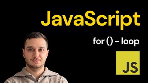 javascript for beginners 11 what are loops for loop youtube