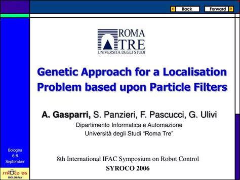Ppt Genetic Approach For A Localisation Problem Based Upon Particle Filters Powerpoint