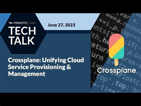 free video crossplane unifying cloud service provisioning and