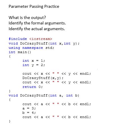 Solved Parameter Passing Practice What Is The Output Chegg