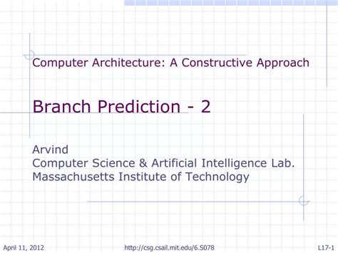 Ppt Computer Architecture A Constructive Approach Branch Prediction 2 Arvind Powerpoint