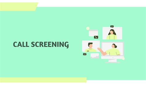 Call Screening How It Works Benefits And Best Practices