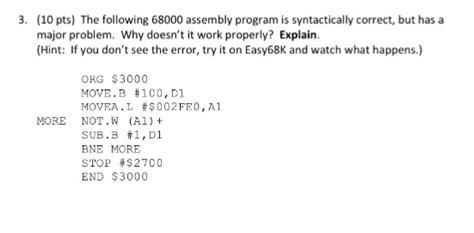 Solved The Following 68000 Assembly Program Is Syntactically