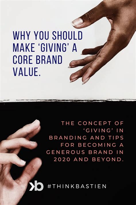 Why You Should Make Giving A Core Brand Value How To Become Core Brand Strategy