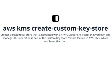 aws kms create custom key store fig