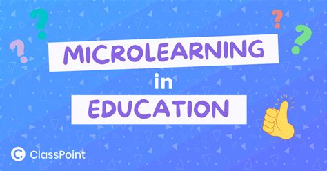 Le Micro Apprentissage Dans Léducation Comment Impliquer Les étudiants Dans Un Apprentissage