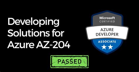 How I Passed The Azure Az 204 Certification Exam