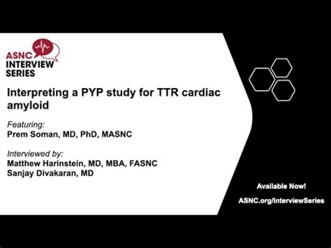 Episode Feat Prem Soman MD PhD MASNC Interpreting A PYP Study For TTR Cardiac Amyloid