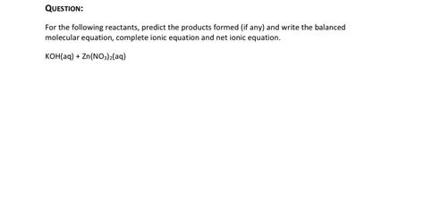 solved for the following reactants predict the products