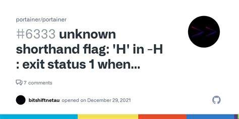 Unknown Shorthand Flag H In H Exit Status 1 When Running Up Custom Templates To Agent