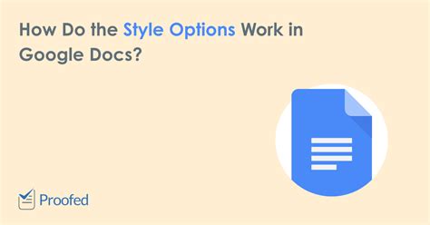 Using Text Styles In Google Docs Proofed S Writing Tips