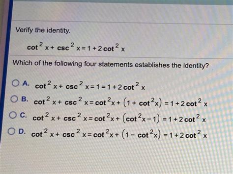 Solved Verify The Identity Cotx Csc X Cot X Chegg