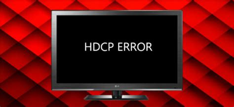 Everything About Hdcp Errors And How To Fix Them Itechgyan