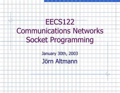 Ppt Eecs122 Communications Networks Socket Programming Powerpoint Presentation Id558683