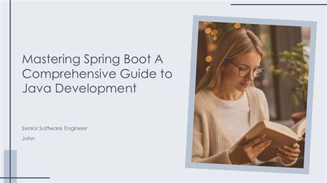 Mastering Spring Boot A Comprehensive Guide To Java Development Ppt