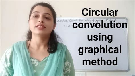 Circular Convolution Using Graphical Method Youtube
