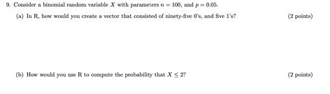 Solved 9 Consider A Binomial Random Variable X With