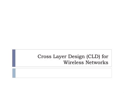 PPT Cross Layer Design CLD For Wireless Networks PowerPoint