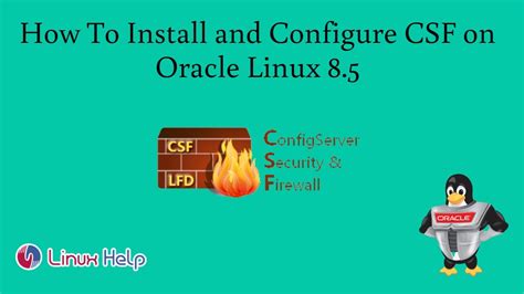 how to install and configure csf on oracle linux 8 5 youtube