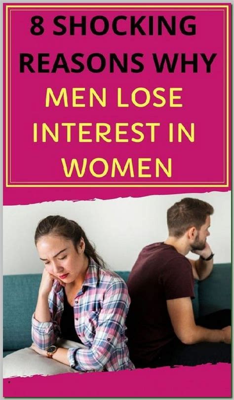 8 Shocking Reasons Why Men Lose Interest In Women Relationship Advice