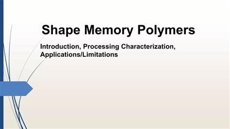 Shape Memory Polymers PPTX Chemistry Science