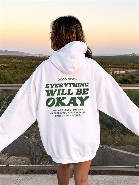 Everything Will Be Okay Hoodie Positive Affirmation Mental Health