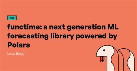 Functime A Next Generation Ml Forecasting Library Powered By Polars Pycon Italia