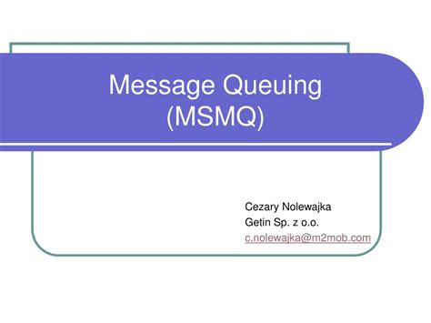 Ppt Message Queuing Msmq Powerpoint Presentation Free Download Id4362161