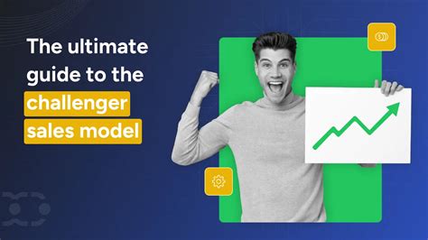 The Ultimate Guide To The Challenger Sales Model