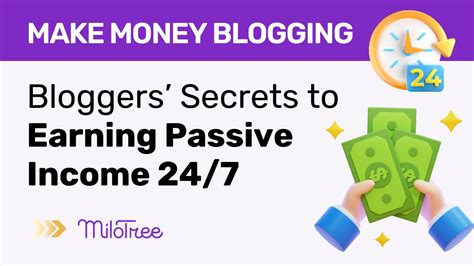How Top Bloggers Make Passive Income While They Sleep Milotree