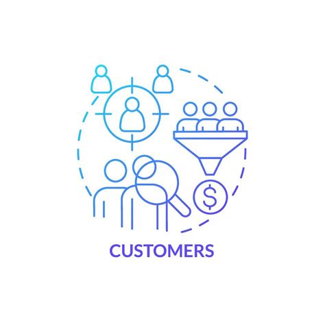 Customers Blue Gradient Concept Icon Engage Clients Product Management Process Business Model