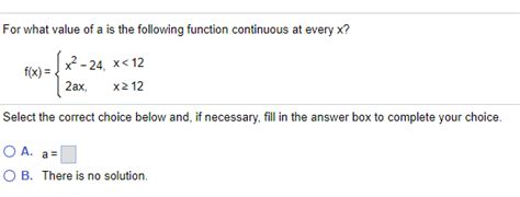 Solved For What Value Of A Is The Following Function