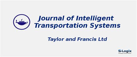 Journal Of Intelligent Transportation Systems Impact Factor S Logix