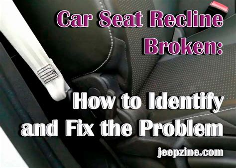 How To Fix Passenger Seat Recliner At Lori Allan Blog