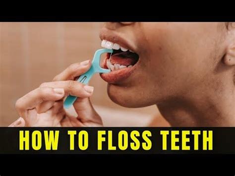 How To Floss Teeth How To Properly Floss Teeth Dental Hygienist Explains YouTube