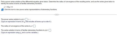 Solved Find A Power Series Solution Of The Differential