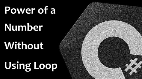 C Power Of A Number Without Using Loop Youtube