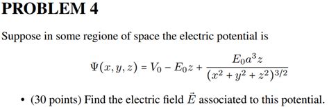 Solved Suppose In Some Regione Of Space The Electric