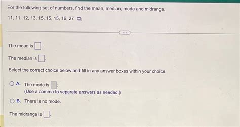Solved For The Following Set Of Numbers Find The Mean Chegg Com