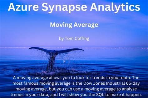 Azure Synapse Analytics Moving Average Software Connecting All