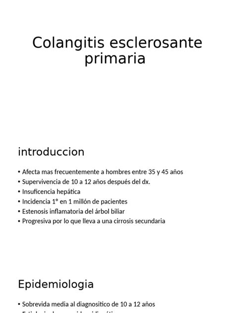 Colangitis Esclerosante Primaria [autoguardado] Pdf Especialidades Medicas Enfermedades Y