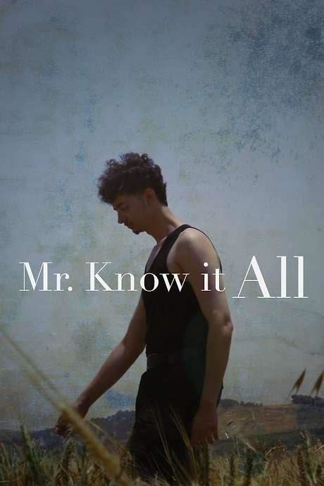 Mr Know It All 2024 Plot Summary Cast Ratings And More Whats After The Movie