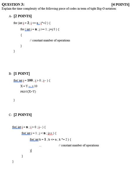 Solved QUESTION POINTS Explain The Time Complexity Of Chegg
