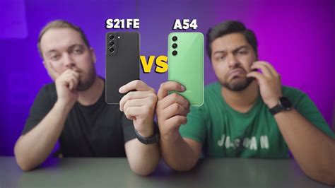 مقایسه سامسونگ گلکسی ای 54 با گلکسی اس 21 اف ای Samsung Galaxy A54 Vs Galaxy S21 Fe Youtube