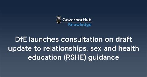Dfe Launches Consultation On Draft Update To Relationships Sex And