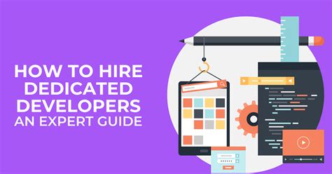 How To Hire Dedicated Developer Experts A Comprehensive Guide