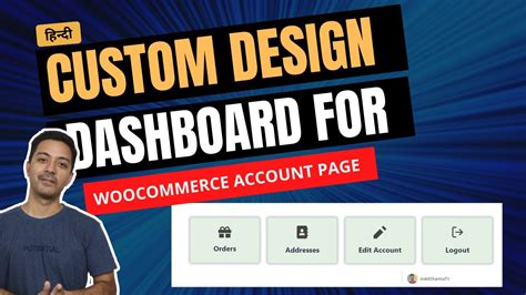 How To Make Custom Woocommerce Account Dashboard Page Custom My Account Page Using Free
