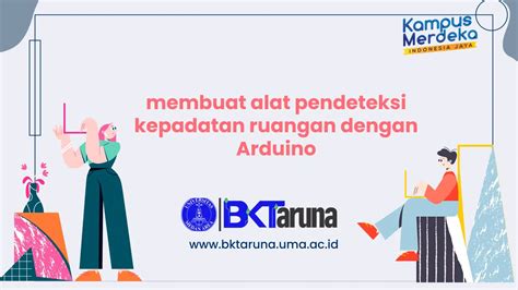 Membuat Alat Pendeteksi Kepadatan Ruangan Dengan Arduino Biro