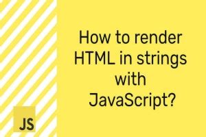 How To Render Html In Strings With Javascript Namespaceit